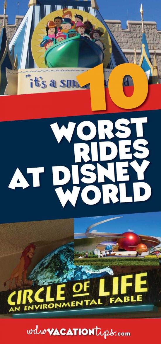 The Worst Attractions at Disney World • WDW Vacation Tips