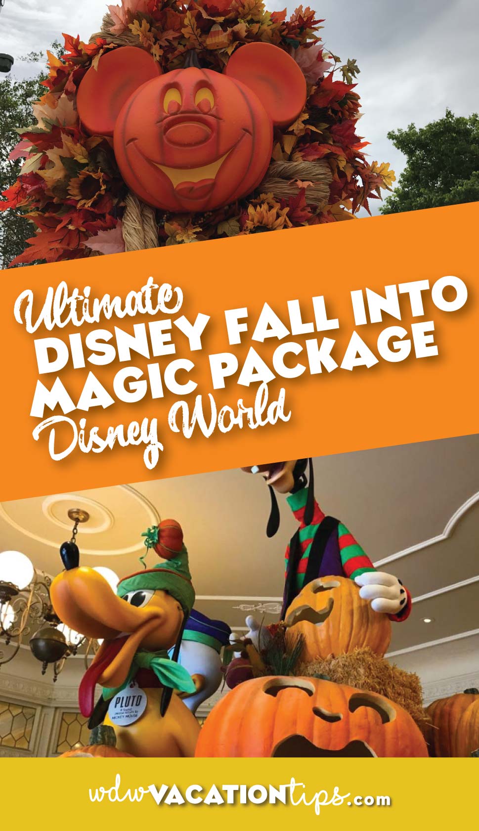 Book the Ultimate Disney Fall Into Magic Package - WDW Vacation Tips