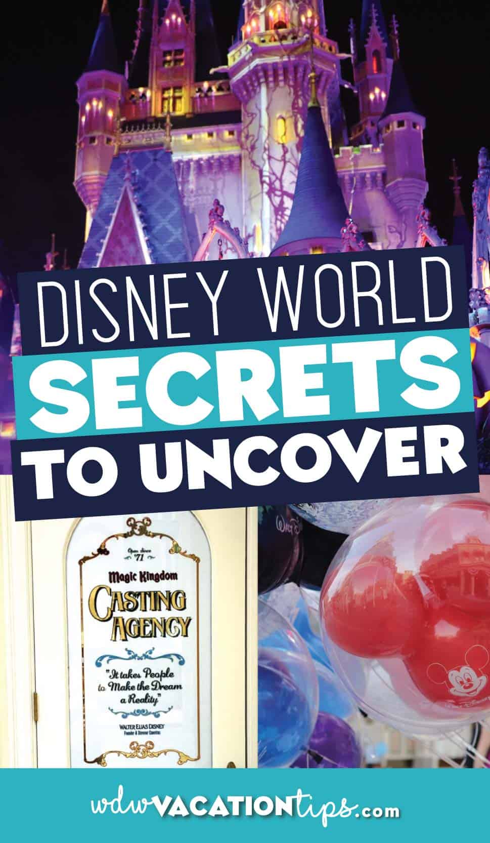 Disney World Secrets you Need to Uncover - WDW Vacation Tips
