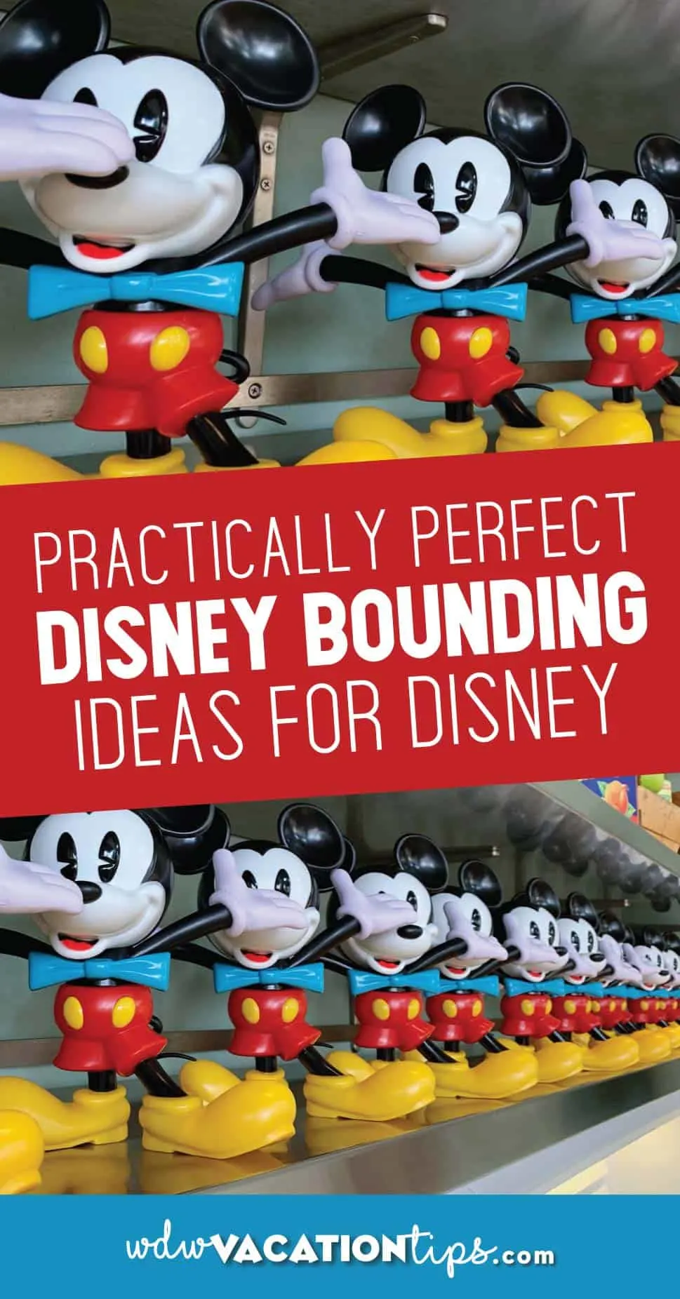 Practically Perfect Disney Bounding Ideas • WDW Vacation Tips