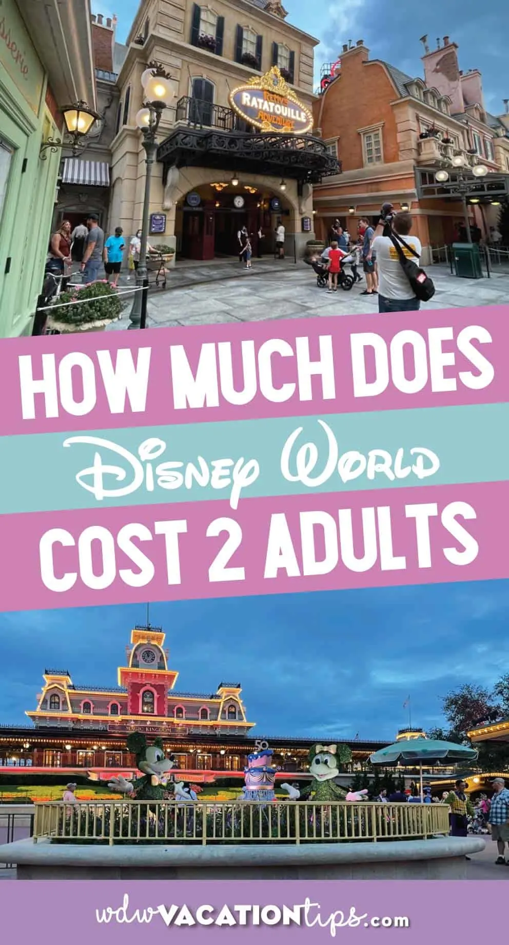 How Much Does It Cost To Go To Disney World For 2 Adults WDW